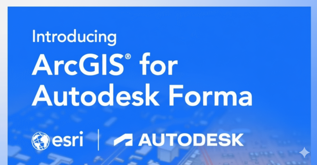 Introducing ArcGIS for Autodesk Forma - Remote Sensing & GIS Club